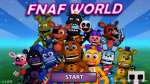 FNaF World: Story and Secrets Explained - Twinfinite