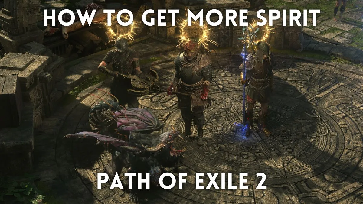 Complete List of All Spirit Sources in Path of Exile 2 - Quests ...