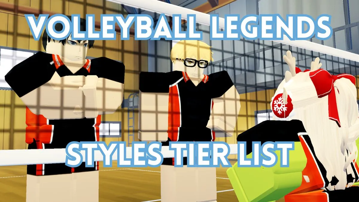 Stylish Styles Tier List Volleyball Legends - Twinfinite