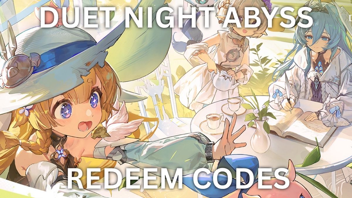 Duet Night Abyss Redeem Codes (Global Release) - Twinfinite
