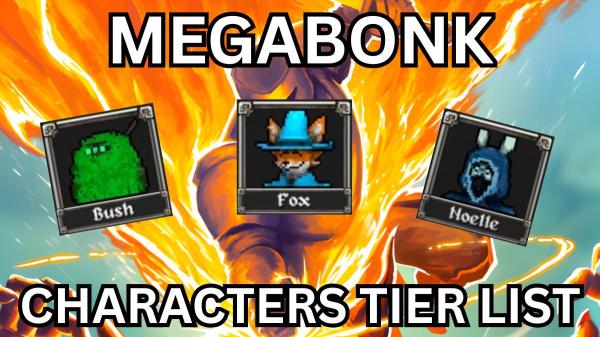 Megabonk Best Characters Tier List [November 2025] - Twinfinite