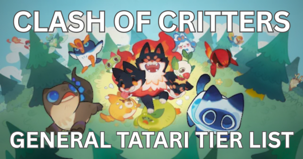 Clash Of Critters General Tatari Tier List - Twinfinite